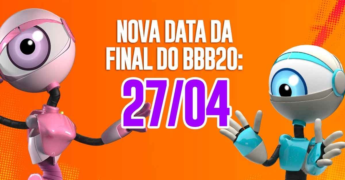 'BBB 20' é estendido, e final do 'Big Brother' ganha uma nova data